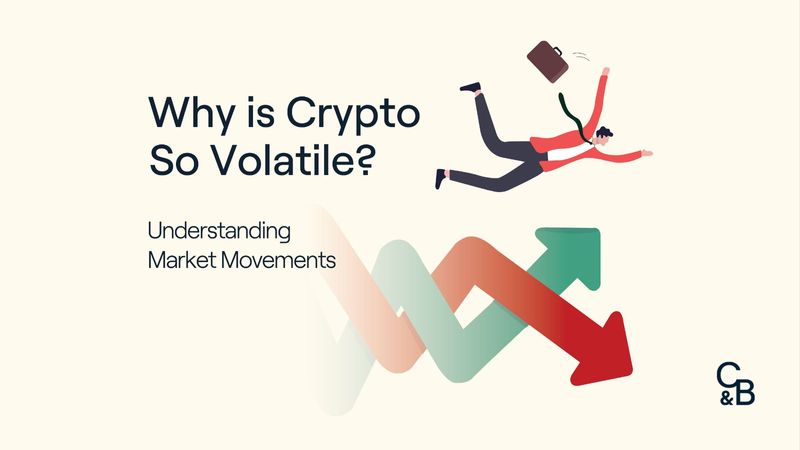 Why is Crypto so Volatile? Understanding Crypto Market Movements ...